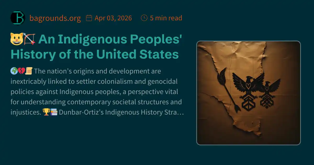 🇺🇸🏹 An Indigenous Peoples' History of the United States