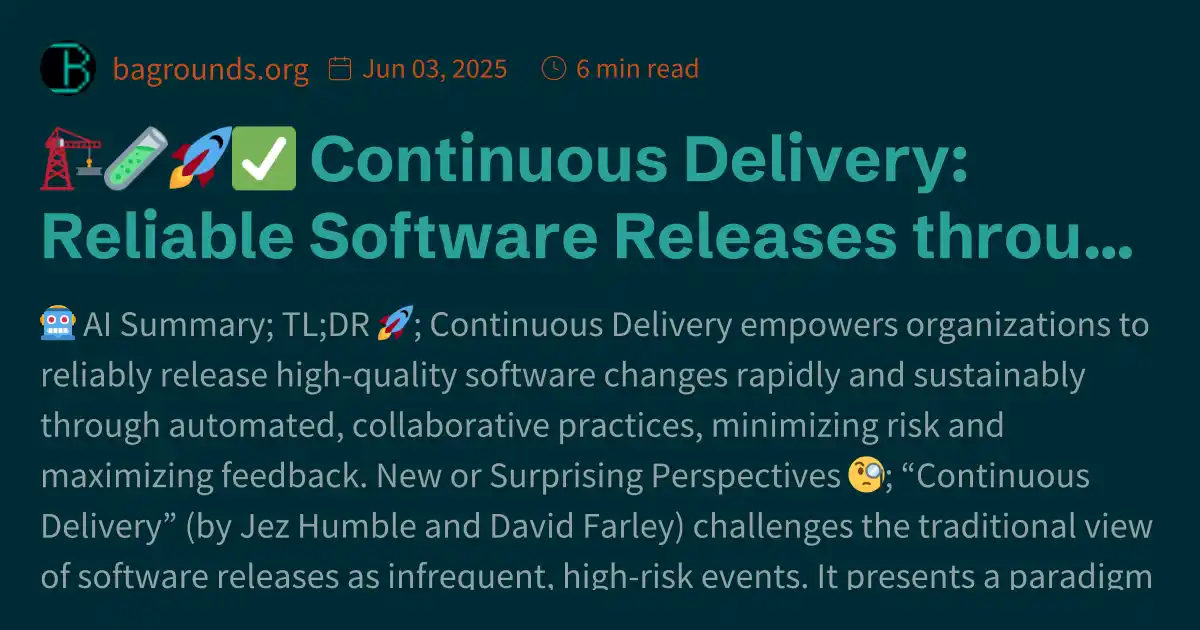 🏗️🧪🚀 Continuous Delivery: Reliable Software Releases through Build ...