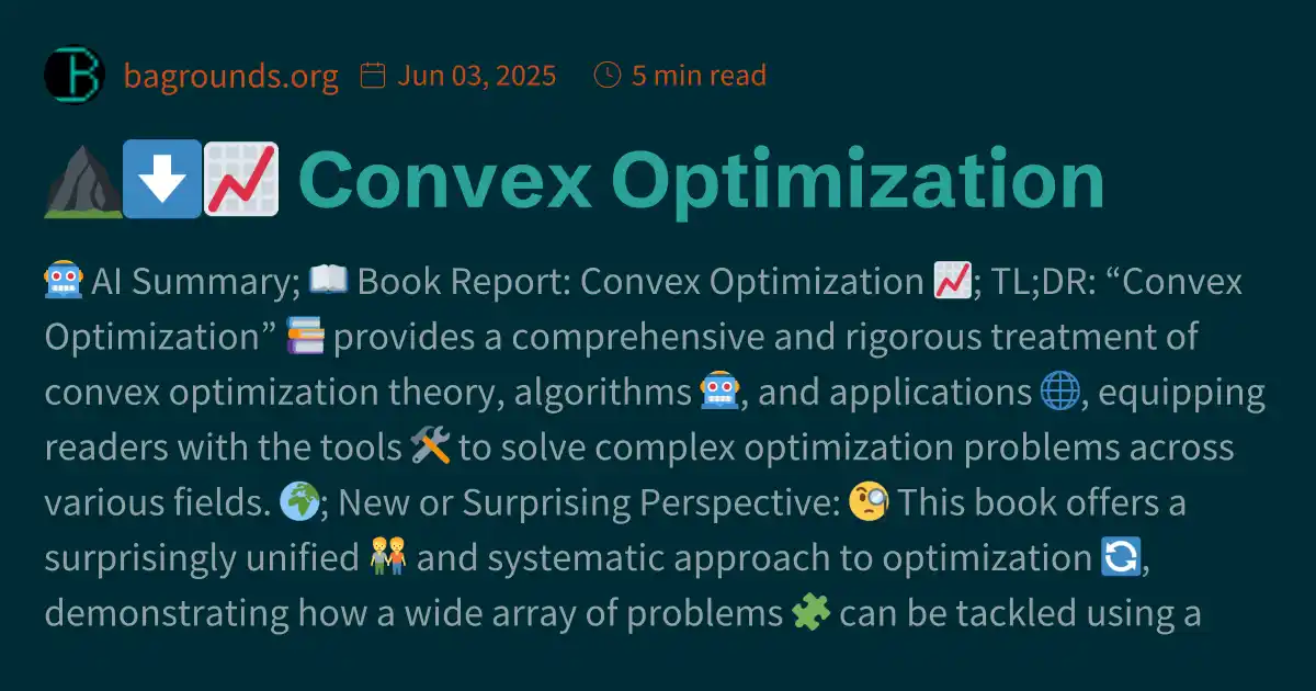 ⛰️⬇️📈 Convex Optimization