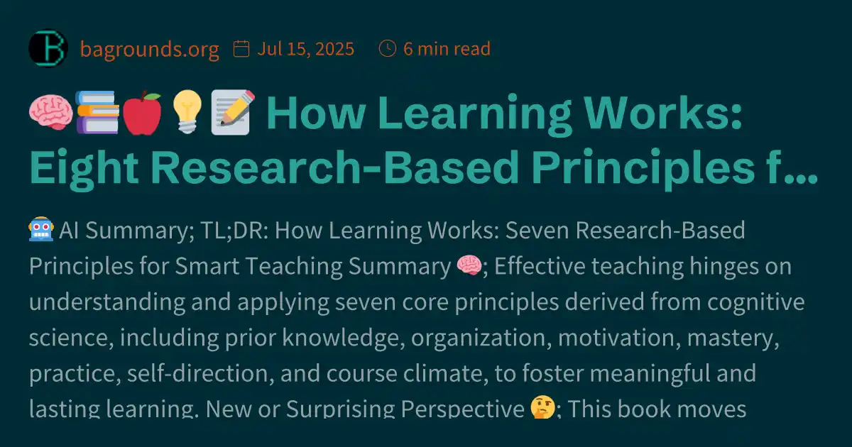 🧠📚🍎💡📝 How Learning Works: Eight Research-Based Principles for Smart ...