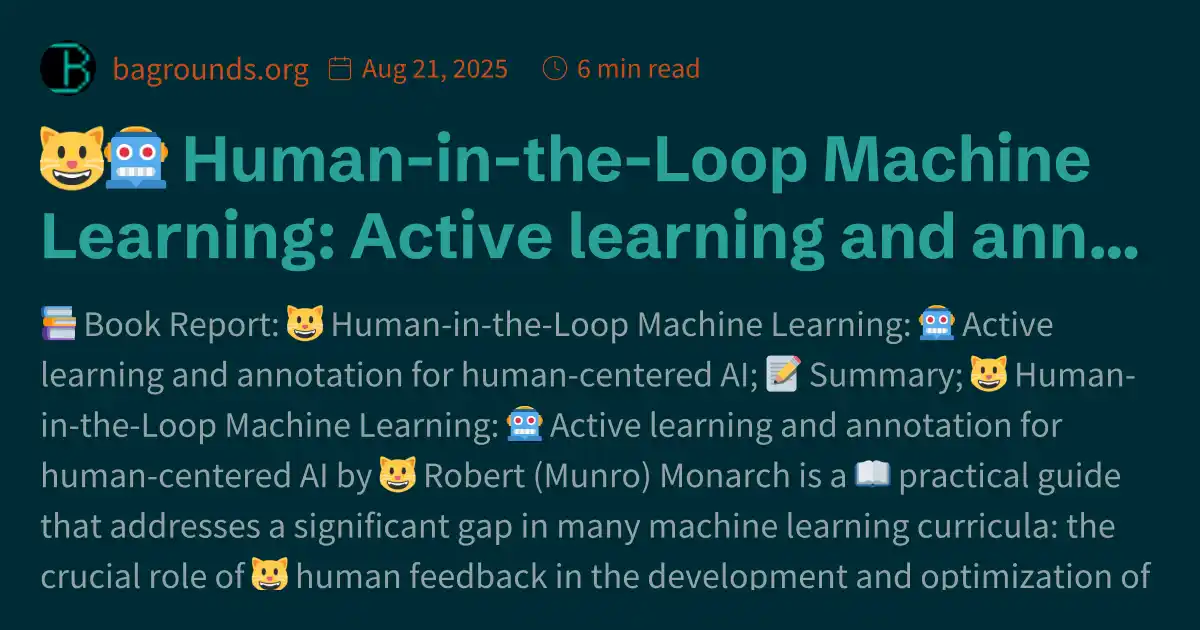 🧑‍💻🤖 Human-in-the-Loop Machine Learning: Active learning and annotation for human-centered AI