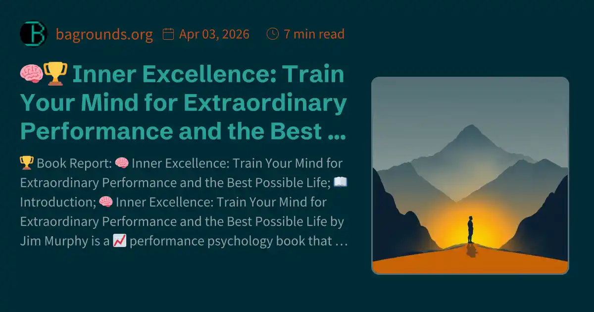🧠🏆 Inner Excellence: Train Your Mind for Extraordinary Performance and ...