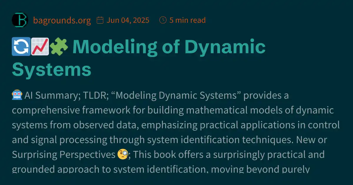 🔄📈🧩 Modeling of Dynamic Systems