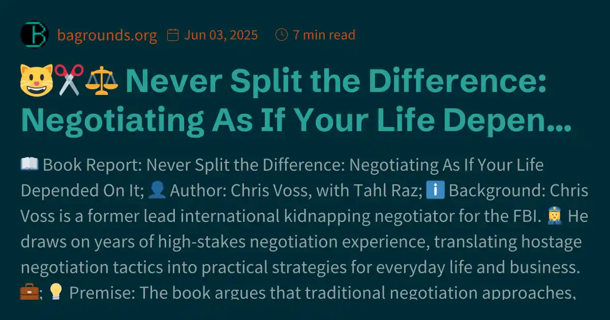 🙅‍♀️ ️⚖️ Never Split the Difference: Negotiating As If Your Life ...