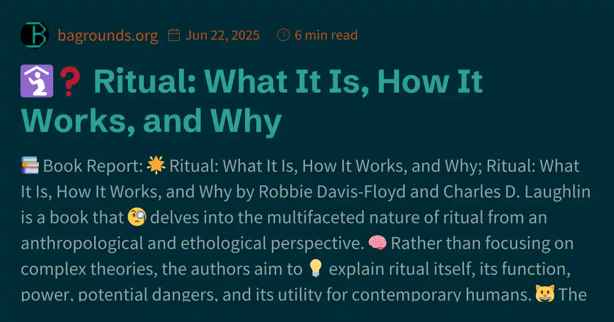🛐 Ritual: What It Is, How It Works, and Why