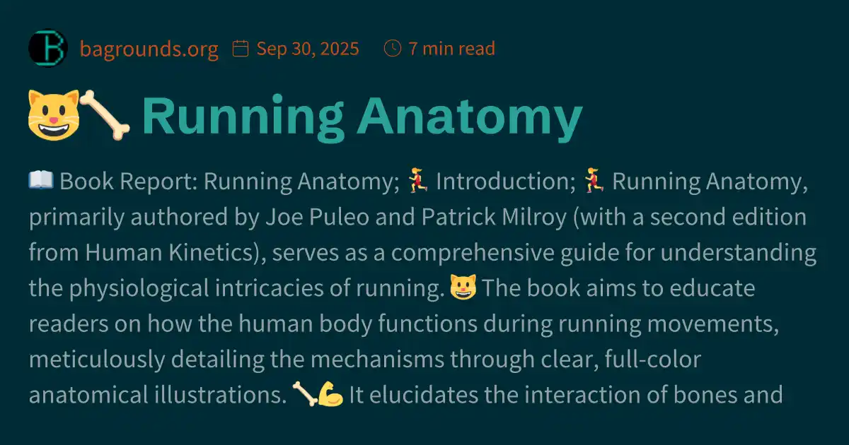 🏃‍♂️🦴 Running Anatomy