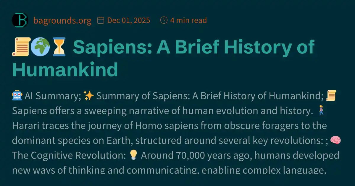 📜🌍⏳ Sapiens: A Brief History of Humankind