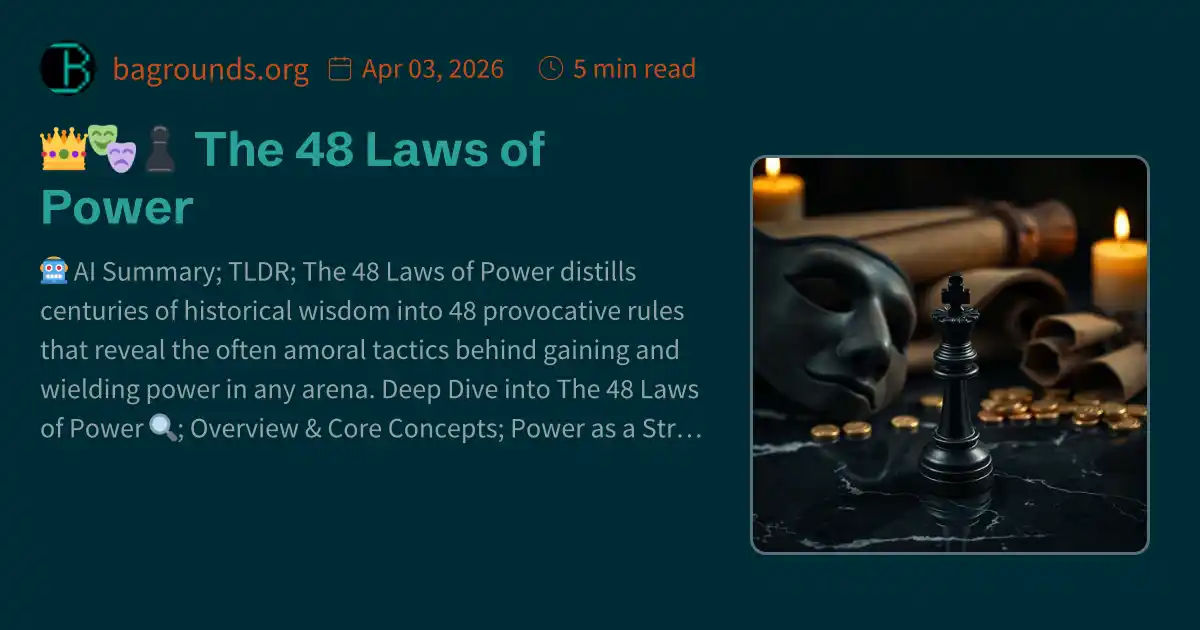 👑🎭♟️ The 48 Laws of Power