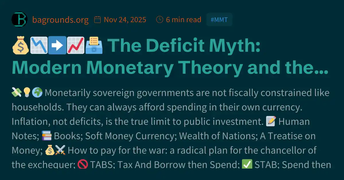 💰📉 ️📈🗳️ The Deficit Myth: Modern Monetary Theory and the Birth of the ...