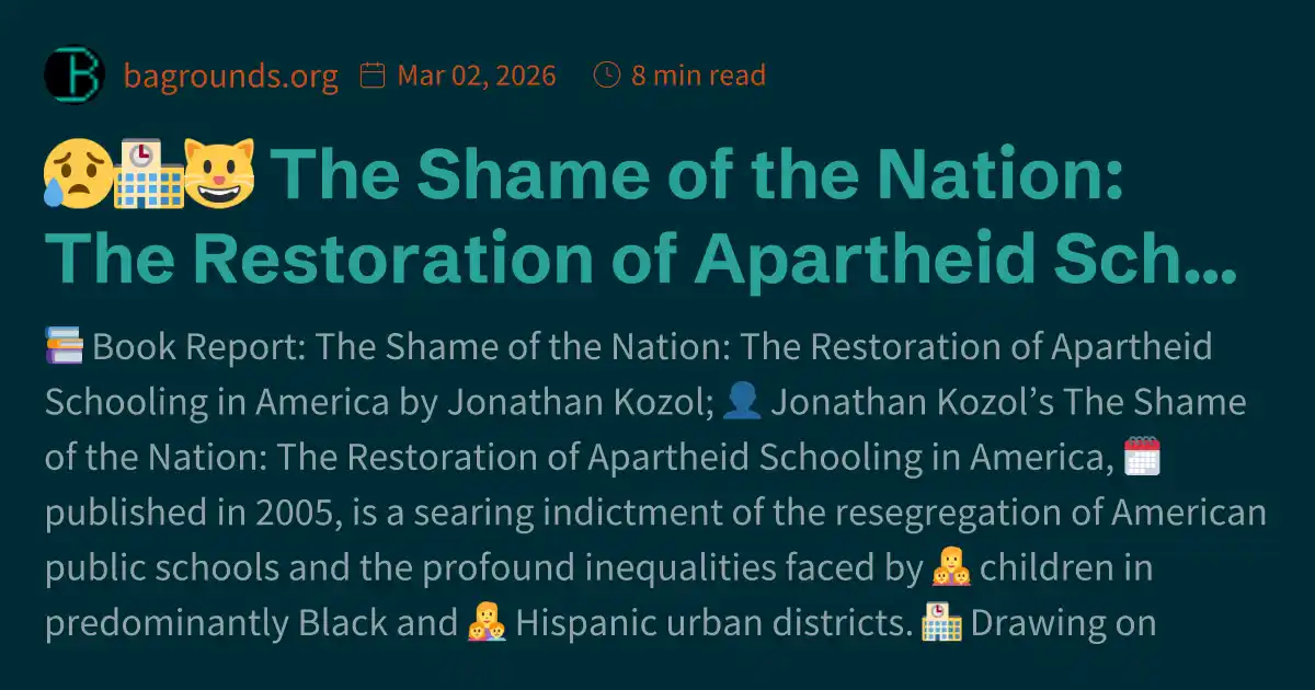 😥🏫🇺🇸 The Shame of the Nation: The Restoration of Apartheid Schooling in ...