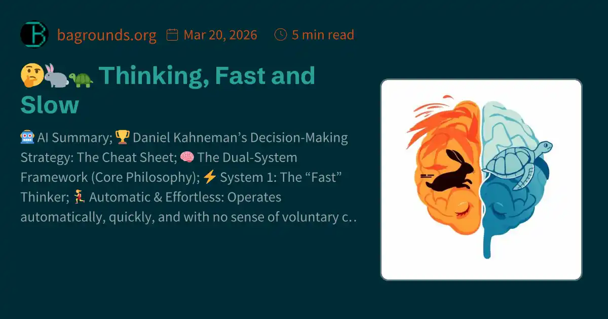 🤔🐇🐢 Thinking, Fast and Slow