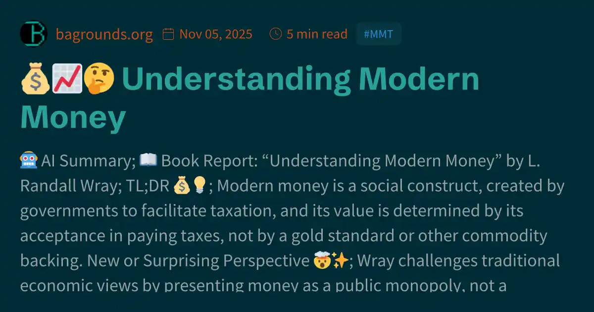 💰📈🤔 Understanding Modern Money