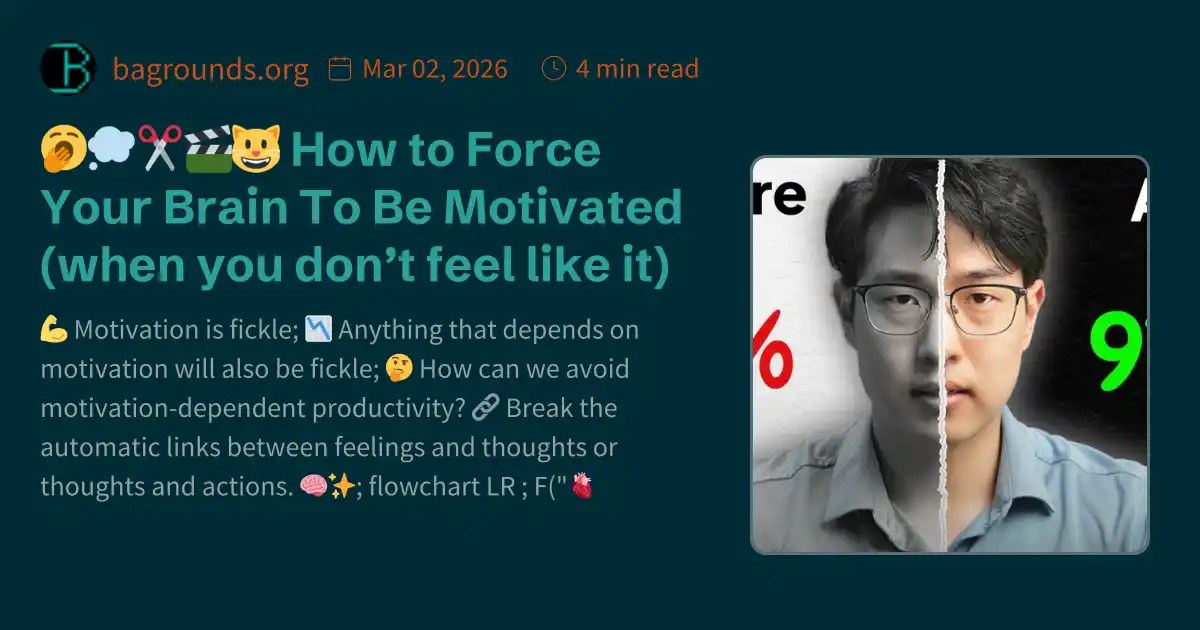 🥱💭 ️🎬🫡 How to Force Your Brain To Be Motivated (when you don’t feel ...