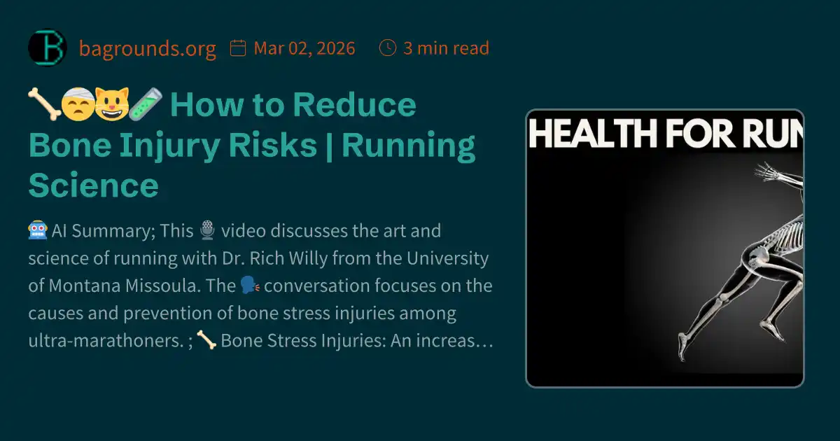 🦴🤕🏃‍♀️🧪 How to Reduce Bone Injury Risks | Running Science