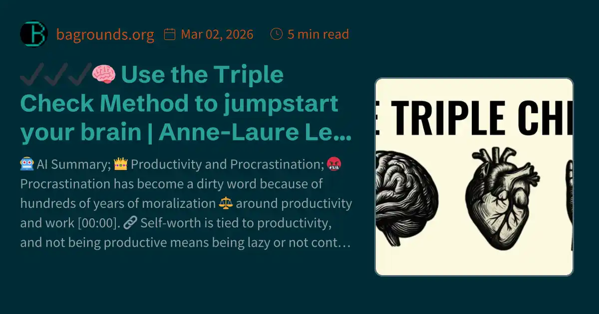 ️ ️ ️🧠 Use the Triple Check Method to jumpstart your brain | Anne-Laure ...